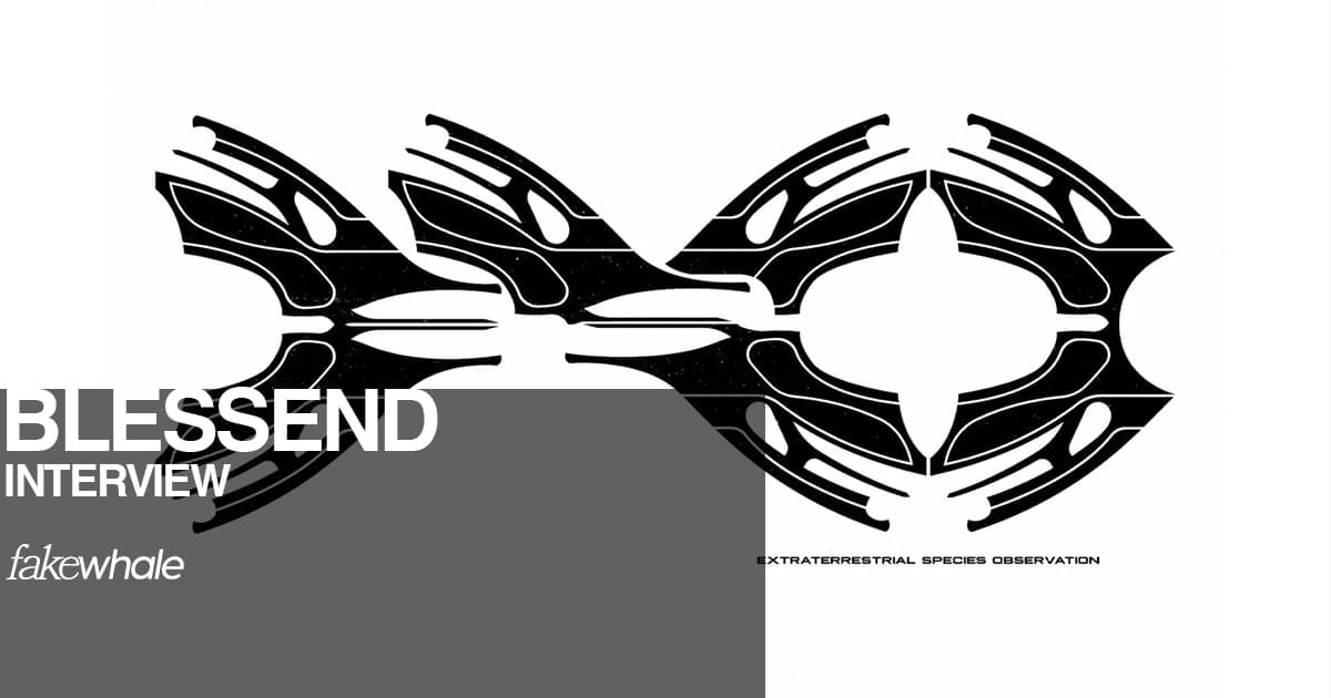 Blessend in Conversation with Fakewhale - Fakewhale LOG