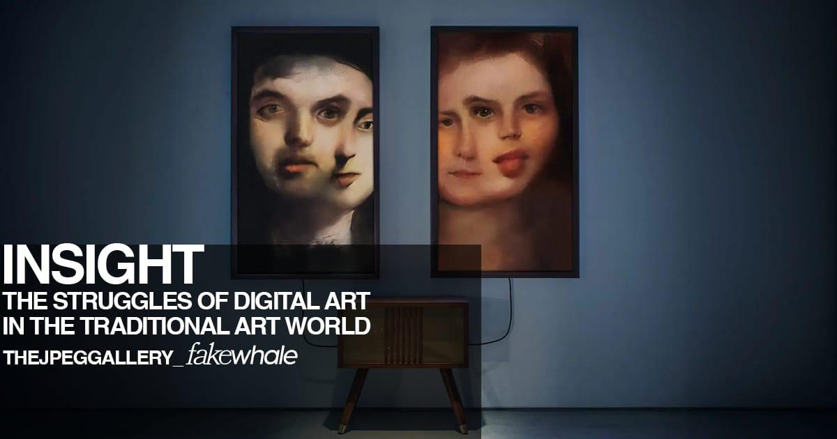 Bridging the Divide: The Struggles of Digital Art in the Traditional ...